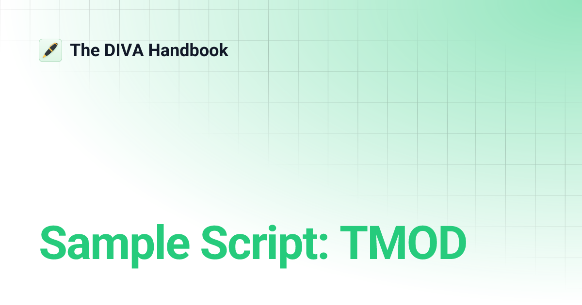 Sample Script: TMOD | The DIVA Handbook